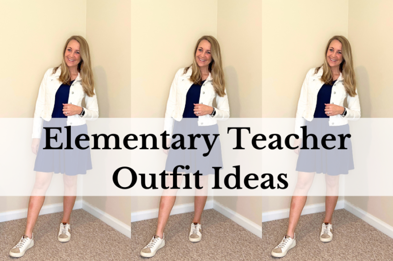 7 Elementary Teacher Outfit Ideas - Teach Without a Doubt